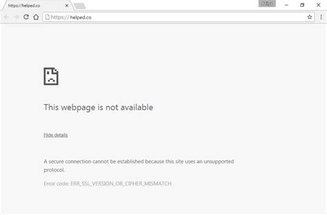 ERR SSL VERSION OR CIPHER MISMATCH On Chrome SOLVED