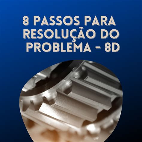 8 Passos Para Resolução Do Problema 8d Laedson Trindade Da Silv