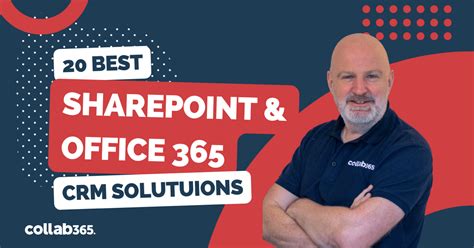 20 Best Sharepoint And Office 365 Crm Solutions Collab365
