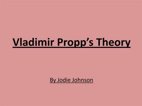Vladimir Propps Theory Ppt