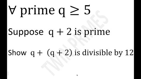 Proving That The Sum Of Twin Primes Is A Multiple Of 12 For All Primes