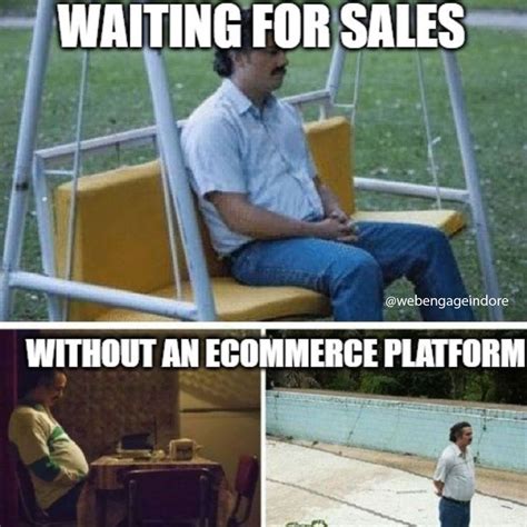 Waiting For Sale Memes Ecommerce Narcos Meme