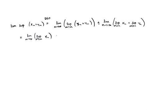 Solved Show That Lim Supxn Yn