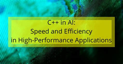 C In Ai Speed And Efficiency In High Performance Applications Undercode Testing