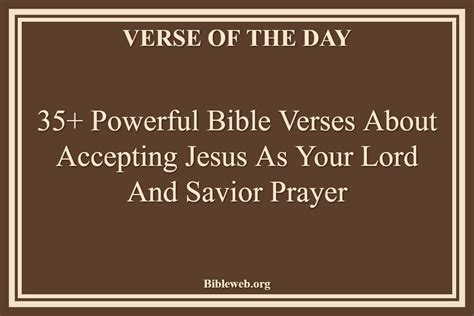 35 Powerful Bible Verses About Accepting Jesus As Your Lord And Savior