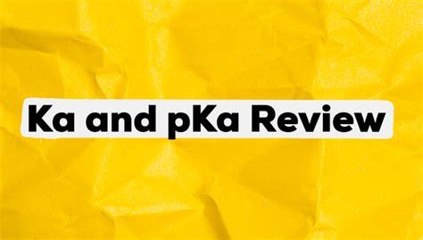 Ka And Pka Review