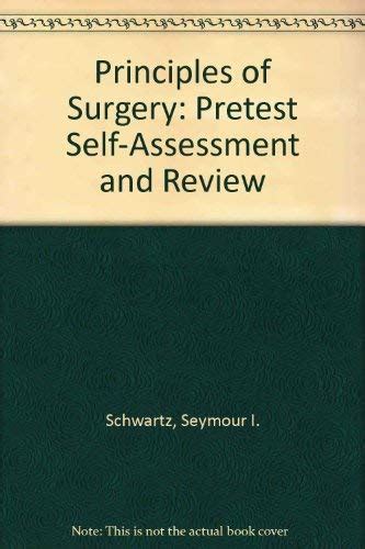 Principles Of Surgery Pretest Self Assessment And Review