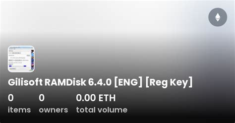 Gilisoft Ramdisk 640 Eng Reg Key Collection Opensea