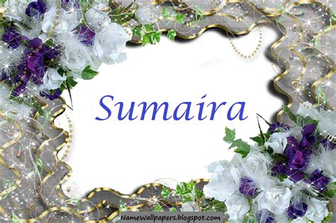 Sumaira Name Wallpapers Sumaira ~ Name Wallpaper Urdu Name Meaning Name