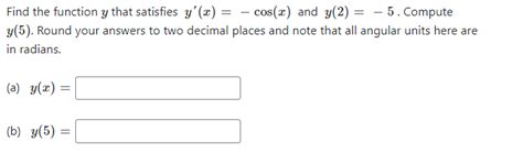 Solved Find The Function Y That Satisfies Y X Cos X Chegg Com