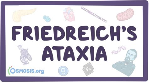 Friedreich Ataxia Video Causes And Meaning Osmosis