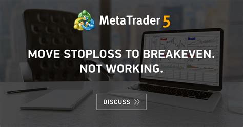 Move Stoploss To Breakeven Not Working Short Selling Mql4 And