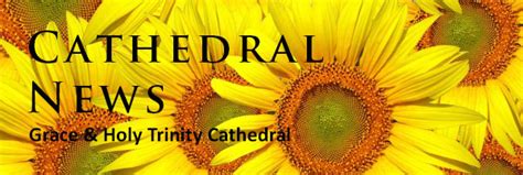 Cathedral News Header Pentecost 10 2015 Grace And Holy Trinity Cathedral