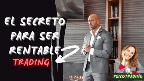 ‼️ El Secreto Para Ser Rentable Trading ‼️ Youtube