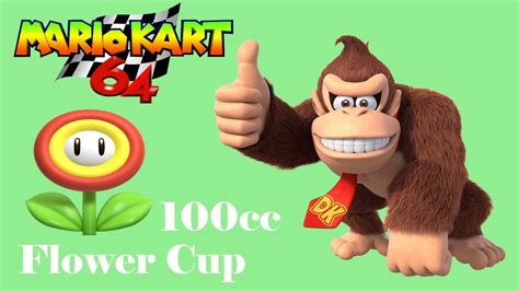 Mario Kart 64 Flower Cup 100cc Dk Youtube