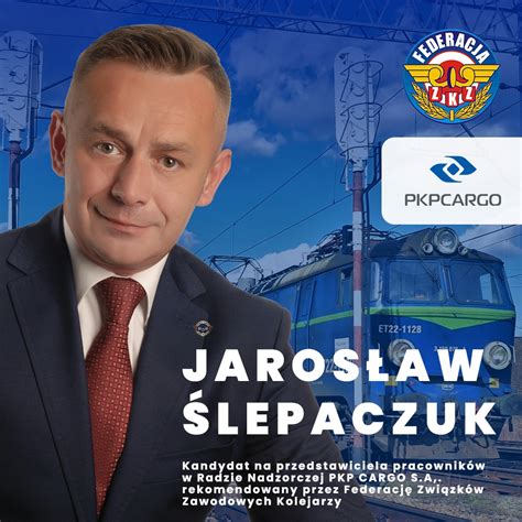Nasz kandydat do Rady Nadzorczej PKP Cargo S A ZZKŚL Związek Zawodowy Kolejarzy Śląskich