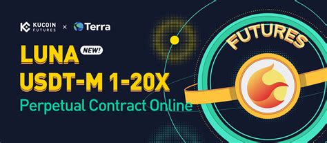 Kucoin Futures Has Launched Usdt Margined Luna Contract Kucoin