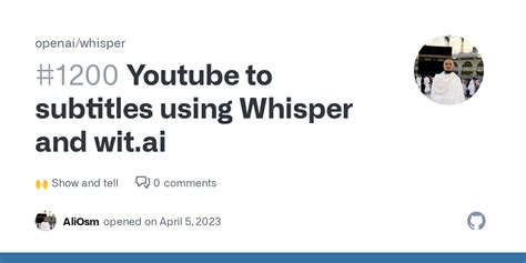 Youtube To Subtitles Using Whisper And Witai · Openai Whisper