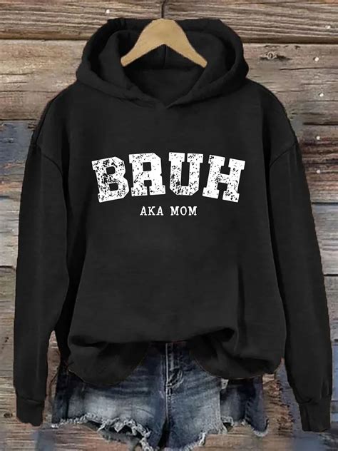 Bruh Aka Mom Hoodie