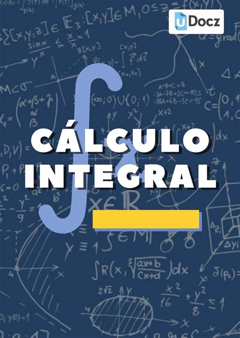 CUADERNO DE CÁLCULO INTEGRAL apuntesdeingenieria uDocz Libros de
