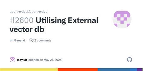 Utilising External Vector Db · Open Webui Open Webui · Discussion 2600