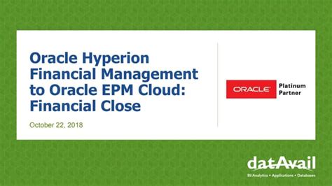 Oracle Hyperion Financial Management To Oracle Epm Cloud Financial Close Ppt