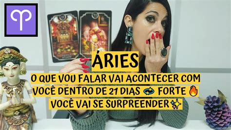 Áries ♈️ O Que Vou Falar Vai Acontecer Com VocÊ Dentro De 21 Dias 💫
