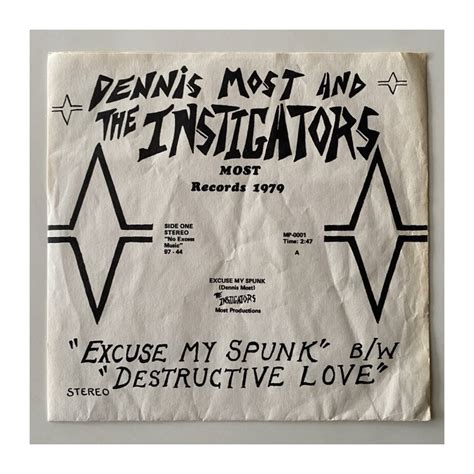 Dennis Most And The Instigators Excuse My Spunk
