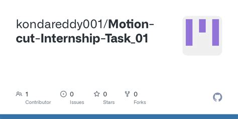 Github Kondareddy001 Motion Cut Internship Task 01