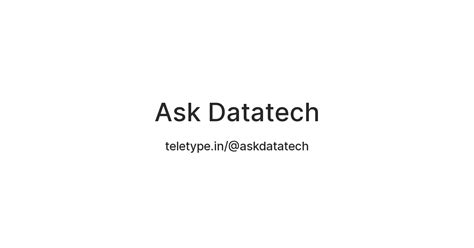 Ask Datatech — Teletype