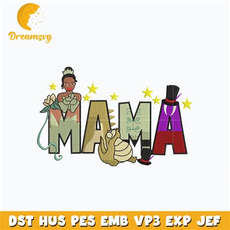Tiana Princess Mama Embroidery Design Dreamsvg Store