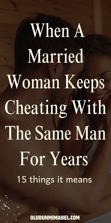 When A Married Woman Keeps Cheating With The Same Man For Years 15
