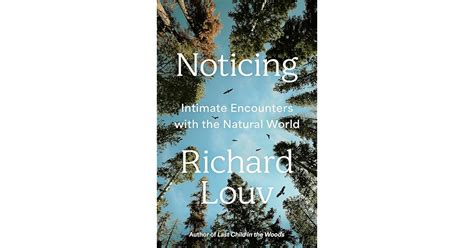 Book Giveaway For Noticing Intimate Encounters With The Natural World