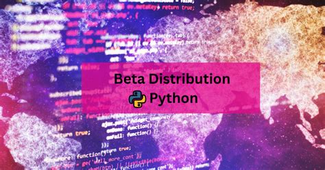 What Is Beta Distribution In Python Just Ai Trends