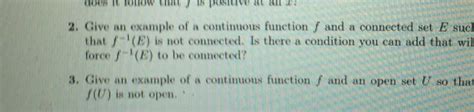 Solved 2 Give An Example Of A Continuous Function F And A