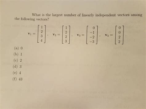 solved what is the largest number of linearly independent