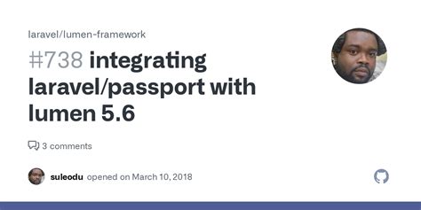 integrating laravel passport with lumen 5 6 · issue 738 · laravel lumen framework · github