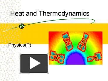 Heat And Thermodynamics Presentation Free To View