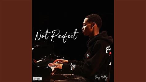 Not Perfect Youtube