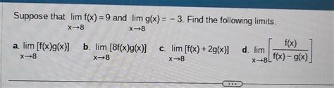 Solved Suppose That Limx→bx9 And Limgx−3 Find The