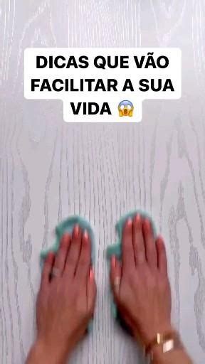 De 20 Truques FÁceis E Úteis Para Facilitar Seu Dia Dicas Caseiras
