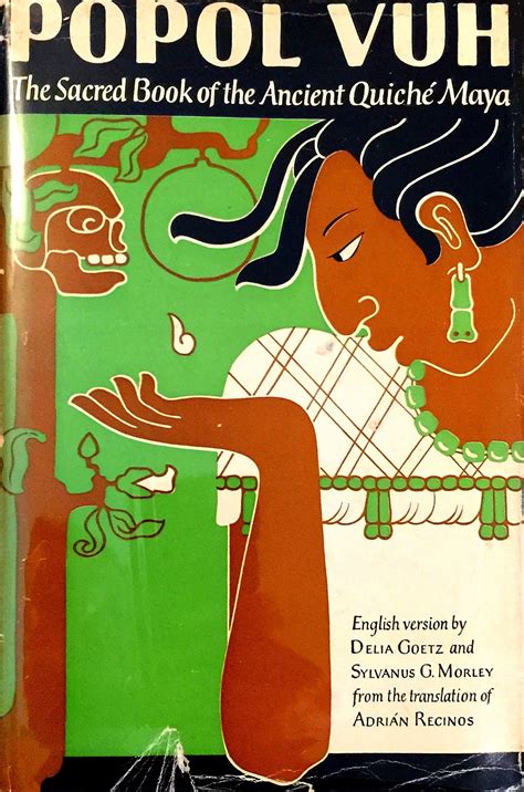 Popol Vuh The Sacred Book Of The Ancient QuichÉ Maya