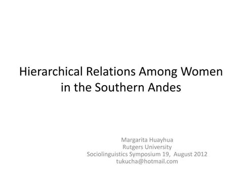 Ppt Hierarchical Relations Among Women In The Southern Andes