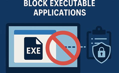 How To Use Applocker To Block Executable Applications