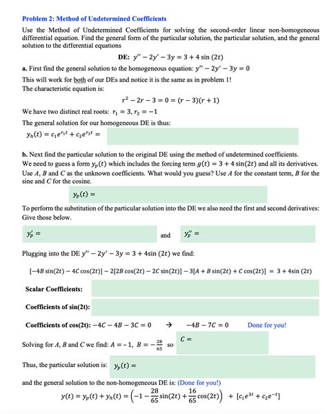 Use The Method Of Undetermined Coefficients For
