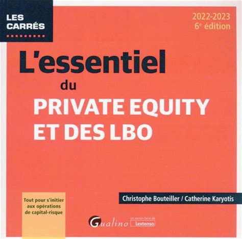 Lessentiel Du Private Equity Et Des Lbo Tout Pour Sinitier Aux
