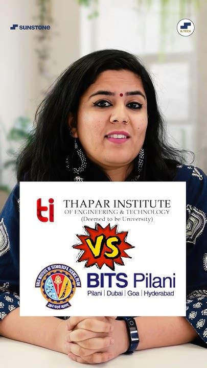 thapar university vs bits pilanitiet vs bits shorts btech tiet
