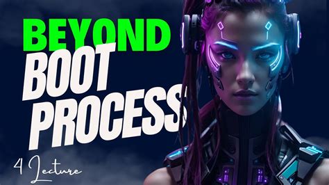 Understanding The Boot Process Session 4 Youtube