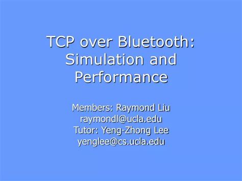 Ppt Tcp Over Bluetooth Simulation And Performance Powerpoint Presentation Id6057145