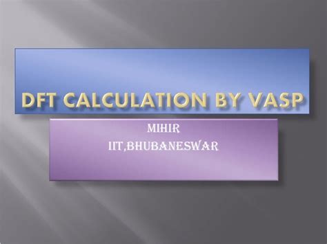 Dft Calculation By Vasp